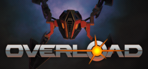 Overload - A New Adventure from the Creators of Descent : Overload